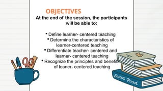 For Teachers -Learner Centered Approach.pptx