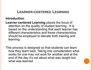 LEARNING CENTERED LEARNING | PPTX