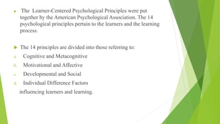 LEARNER CENTERED PSYCHOLOGICAL PRINCIPLES.pptx