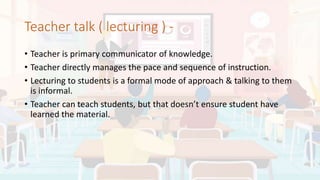 approaches in teaching learning process | PPTX