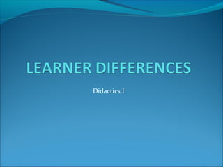 Learner differences | PPT