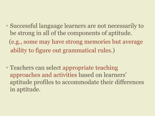 Learner differences in second language acquisition | PPTX