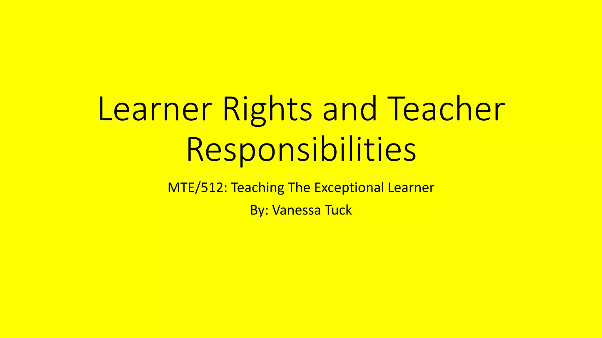 Learner rights and teacher responsibilities | PPTX