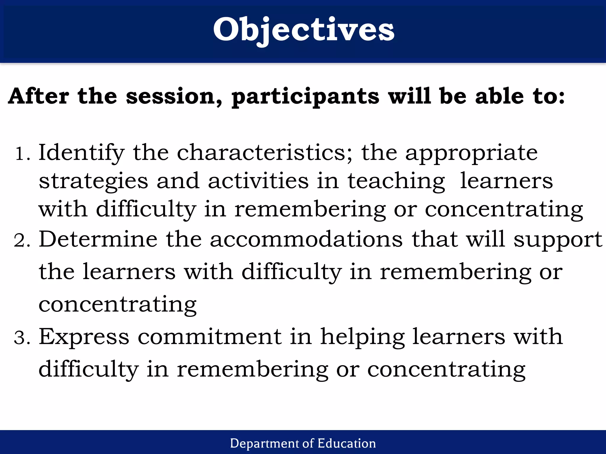 Learners-with-Difficulty-in-Remembering-or-Concentrating_dec 21,2022.pptx