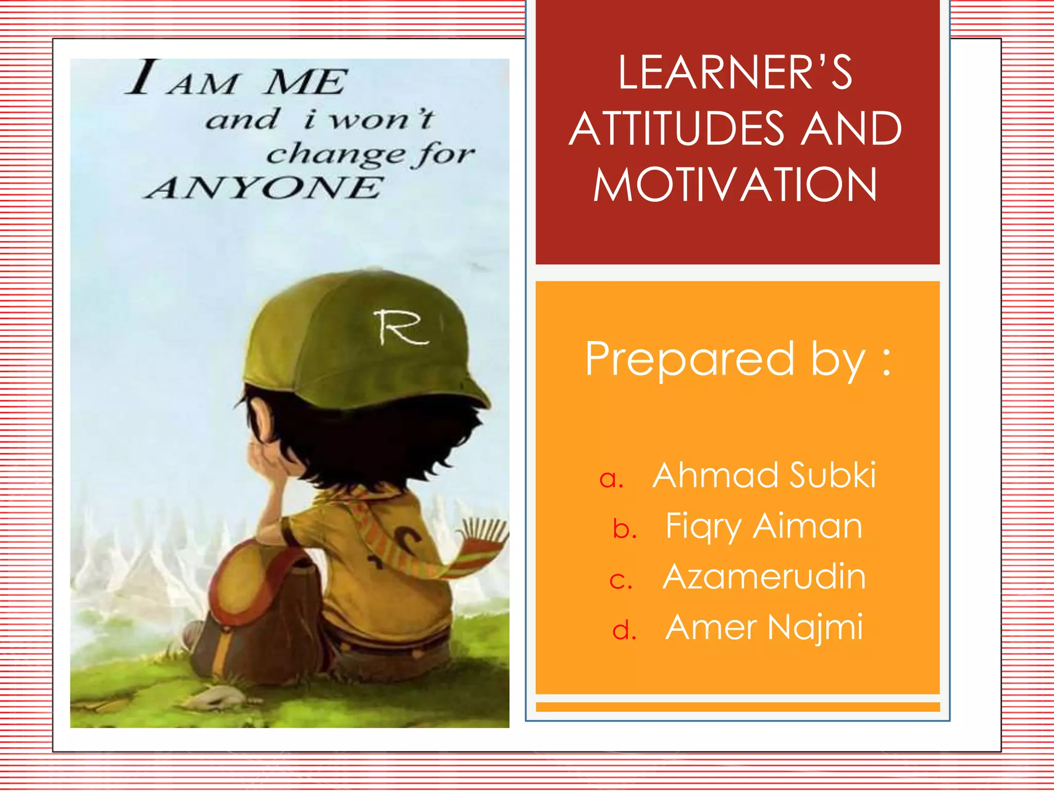 Learner's attitude and motivation | PPTX