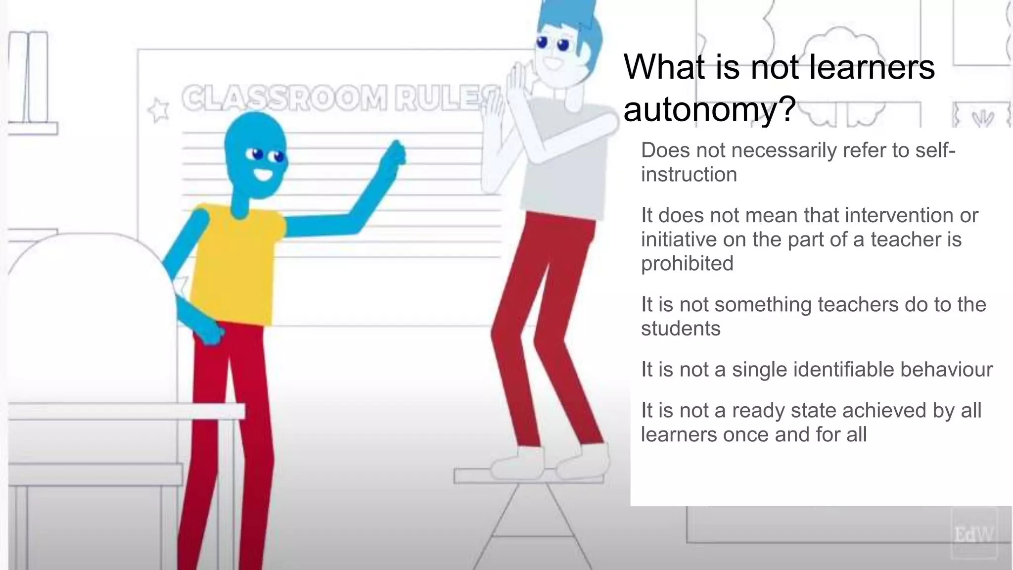 Learner’s autonomy in class, schools, and outside the world | PPT