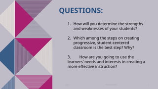 Learner's Gender, Needs, Strengths, Interests.pptx