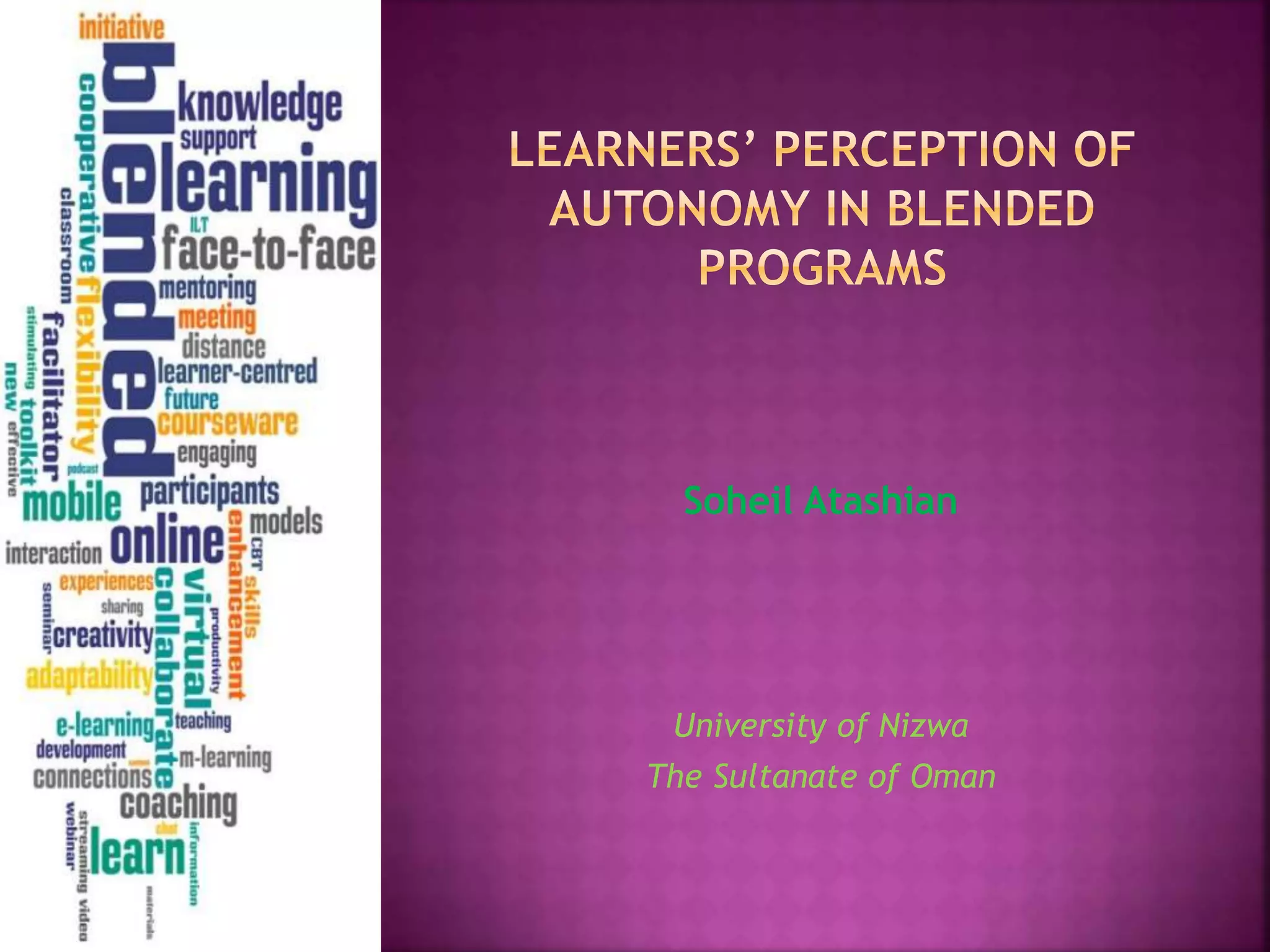 Learners’ perception of autonomy in blended programs | PPT