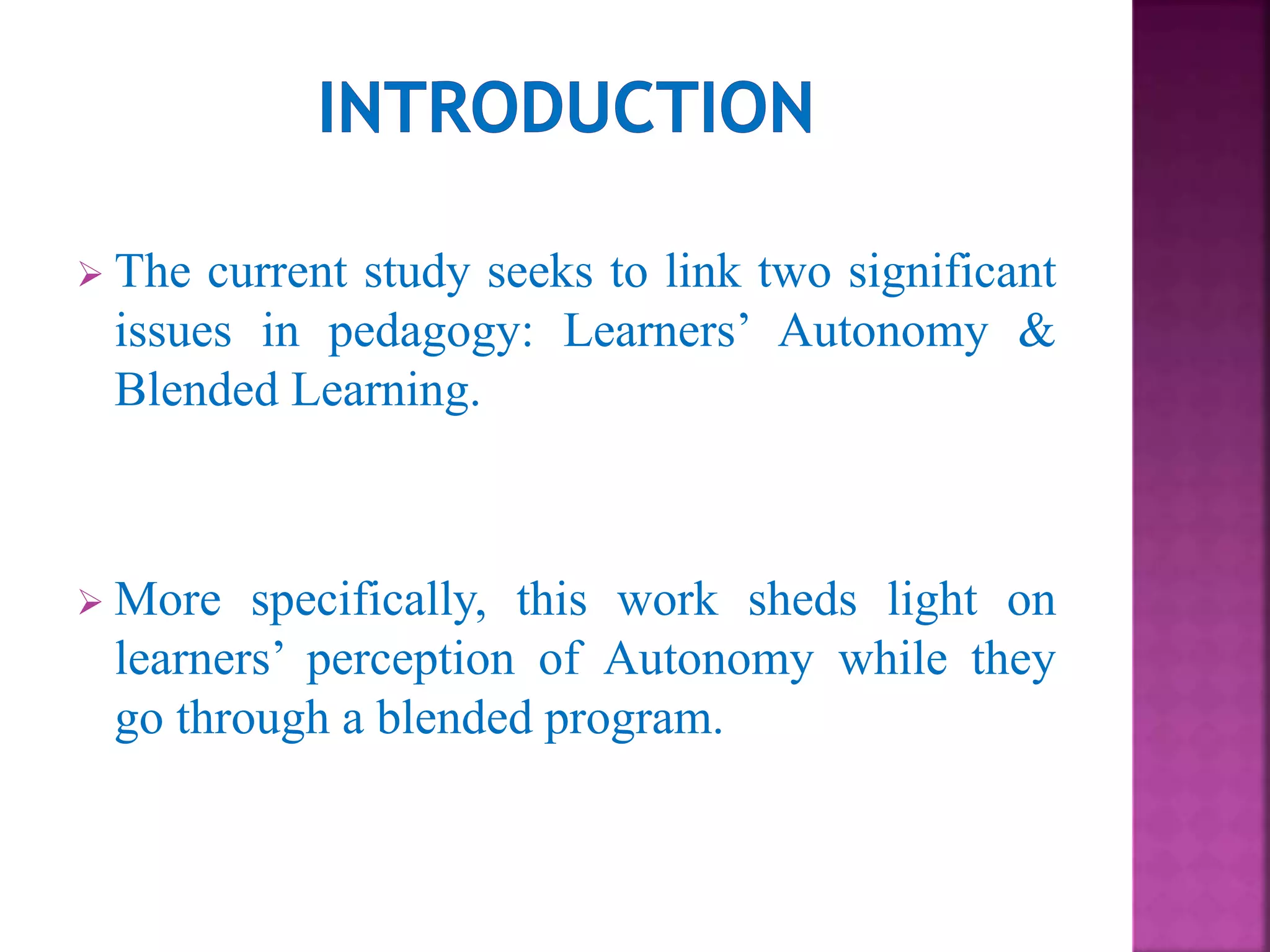 Learners’ perception of autonomy in blended programs | PPT