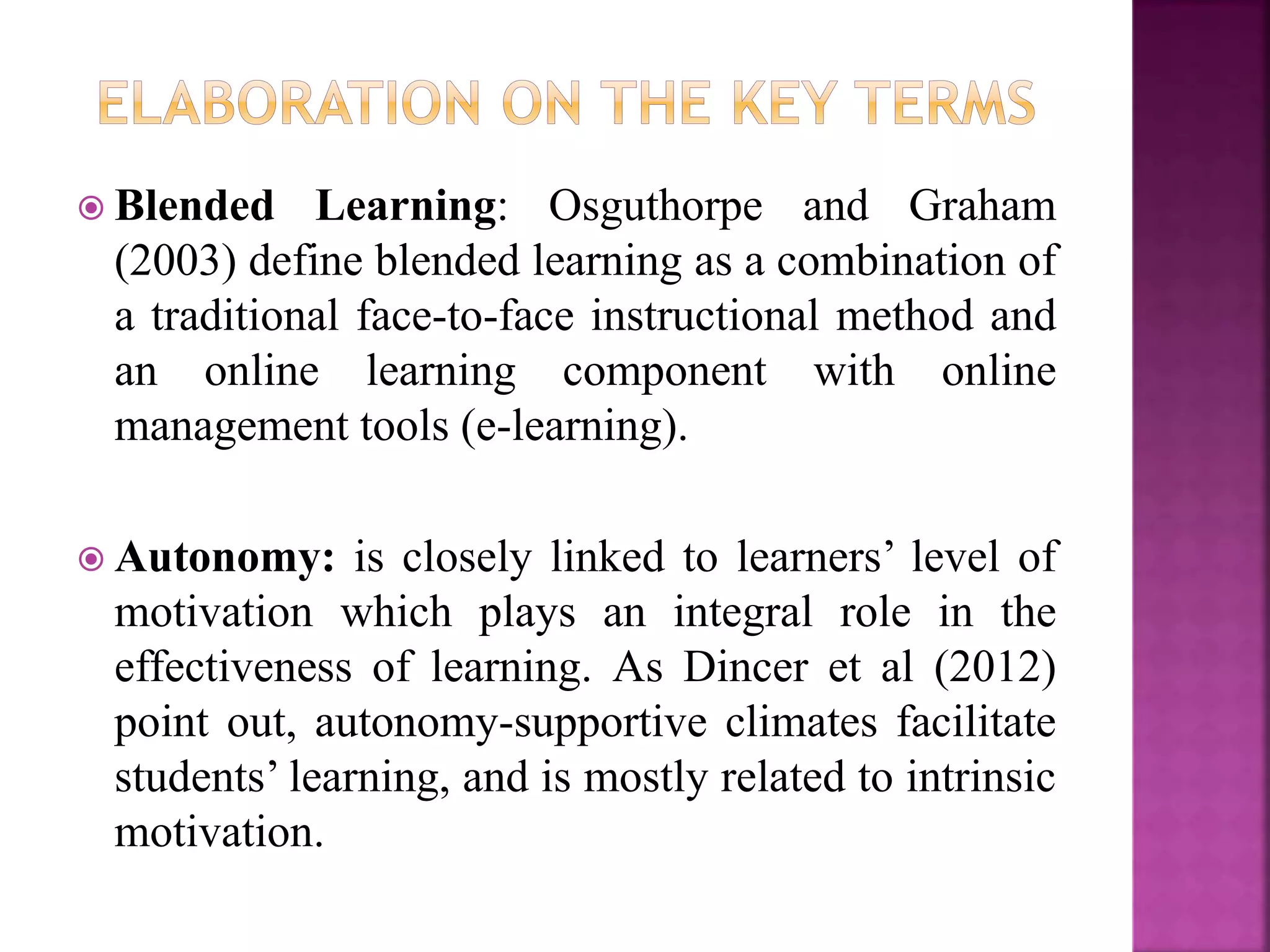 Learners’ perception of autonomy in blended programs | PPT