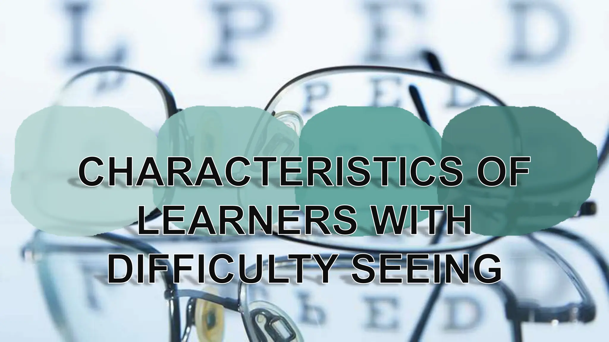 LEARNERS WITH DIFFICULTY SEEING,HEARING AND COMMUNICATING.pptx
