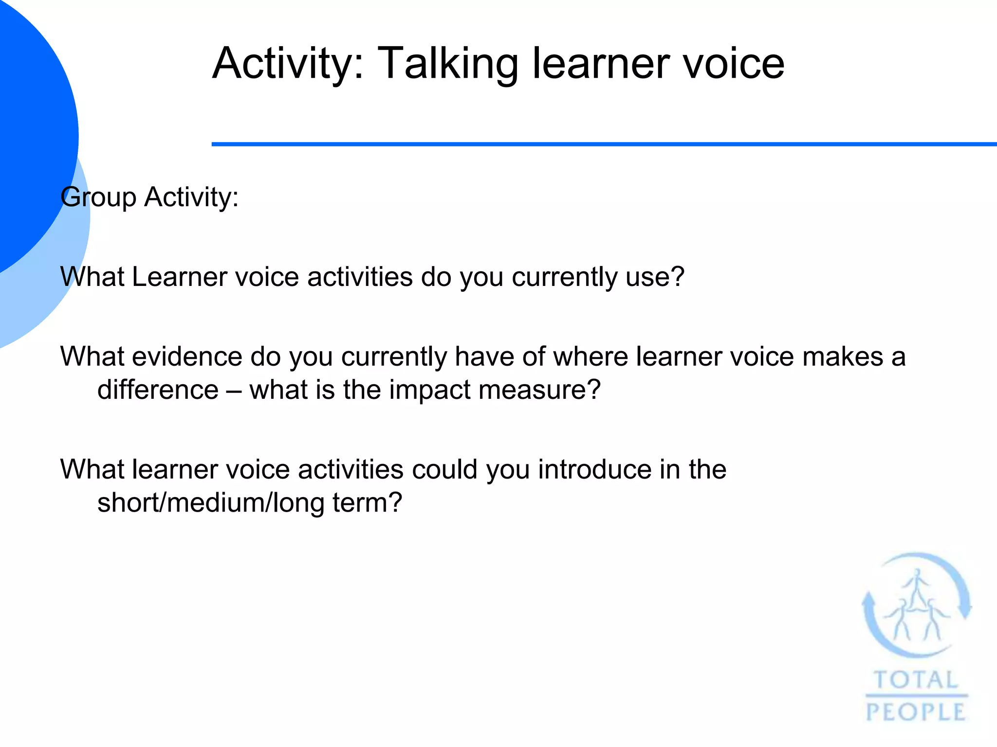 Learner voice presentation 31 10-12 | PPSX
