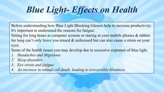 Learn How BluTech Blue Blockers Reduce Fatigue & Increase Productivity ...