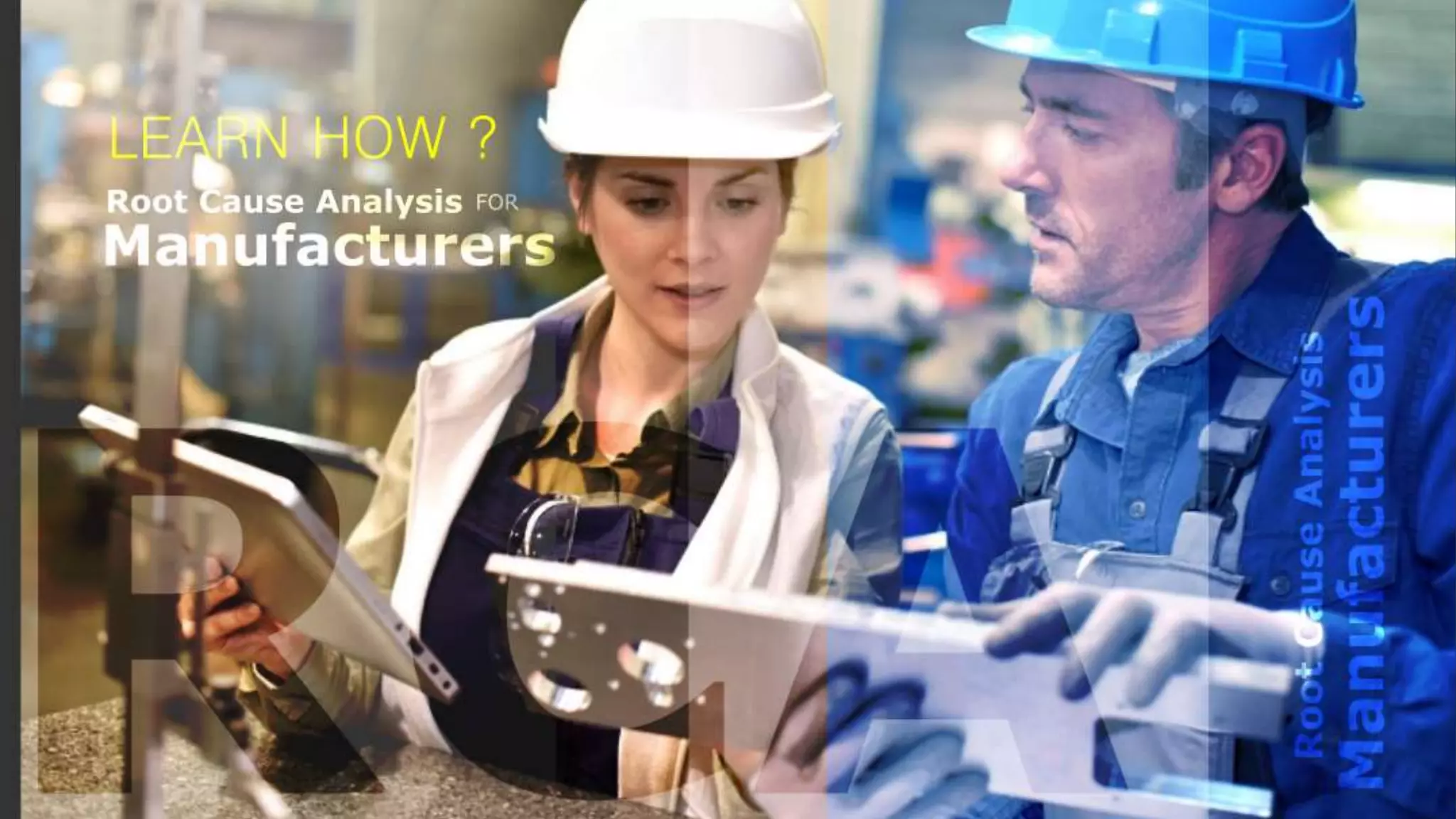Learn how manufacturers use root cause analysis, rca training for ...