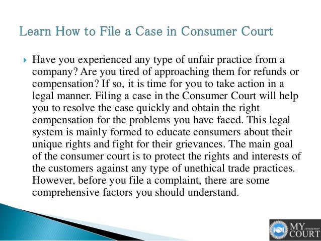 Learn how to file a case in consumer court