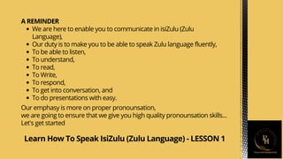 Learn how to Speak Zulu Language Lesson 1 advert for slideshare.pdf
