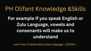 Learn how to Speak Zulu Language Lesson 1 advert for slideshare.pdf