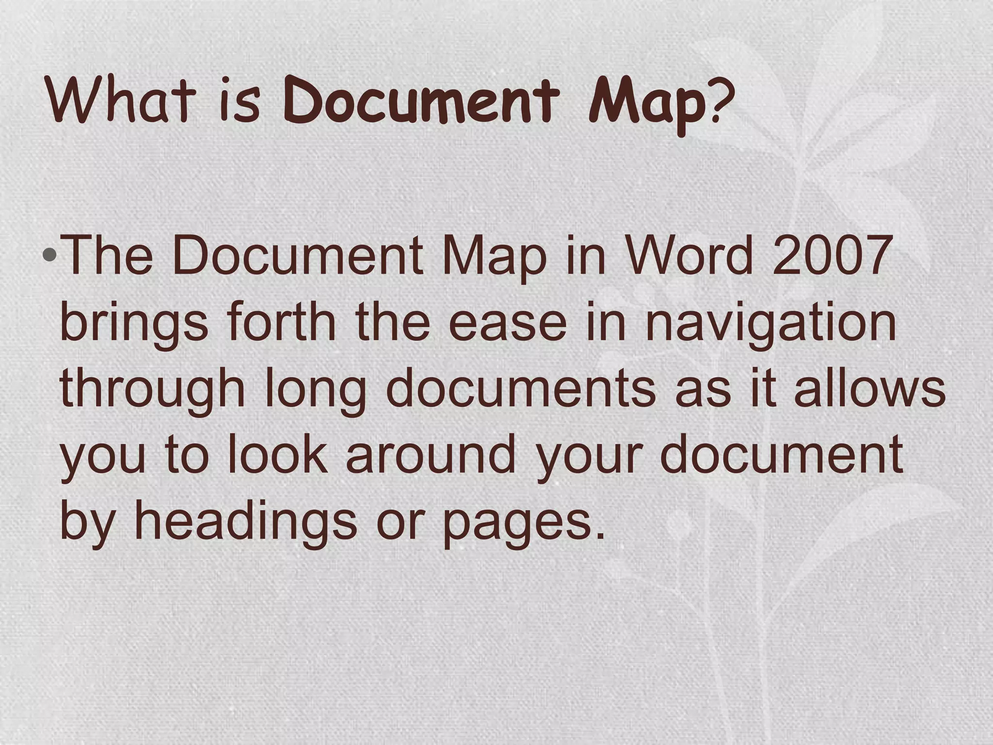 Learn how to use document map in word 2007 | PPT
