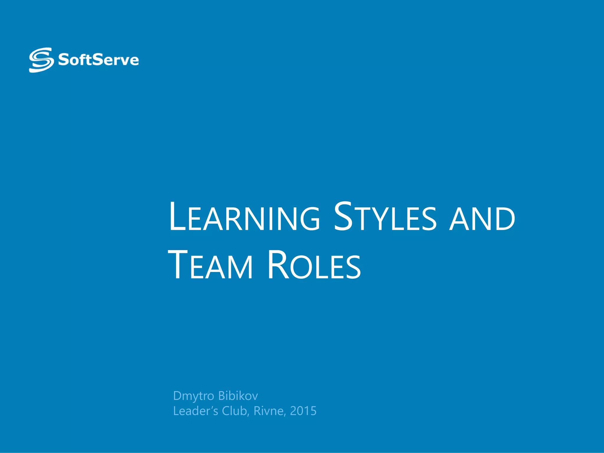 Learnign styles and team roles by belbin | PPTX