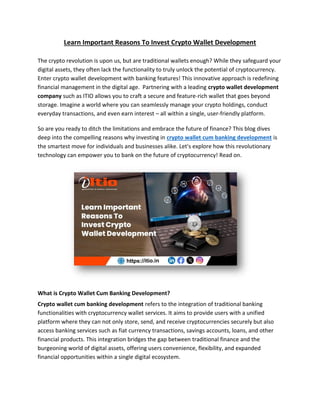 Learn Important Reasons To Invest Crypto Wallet Development | PDF