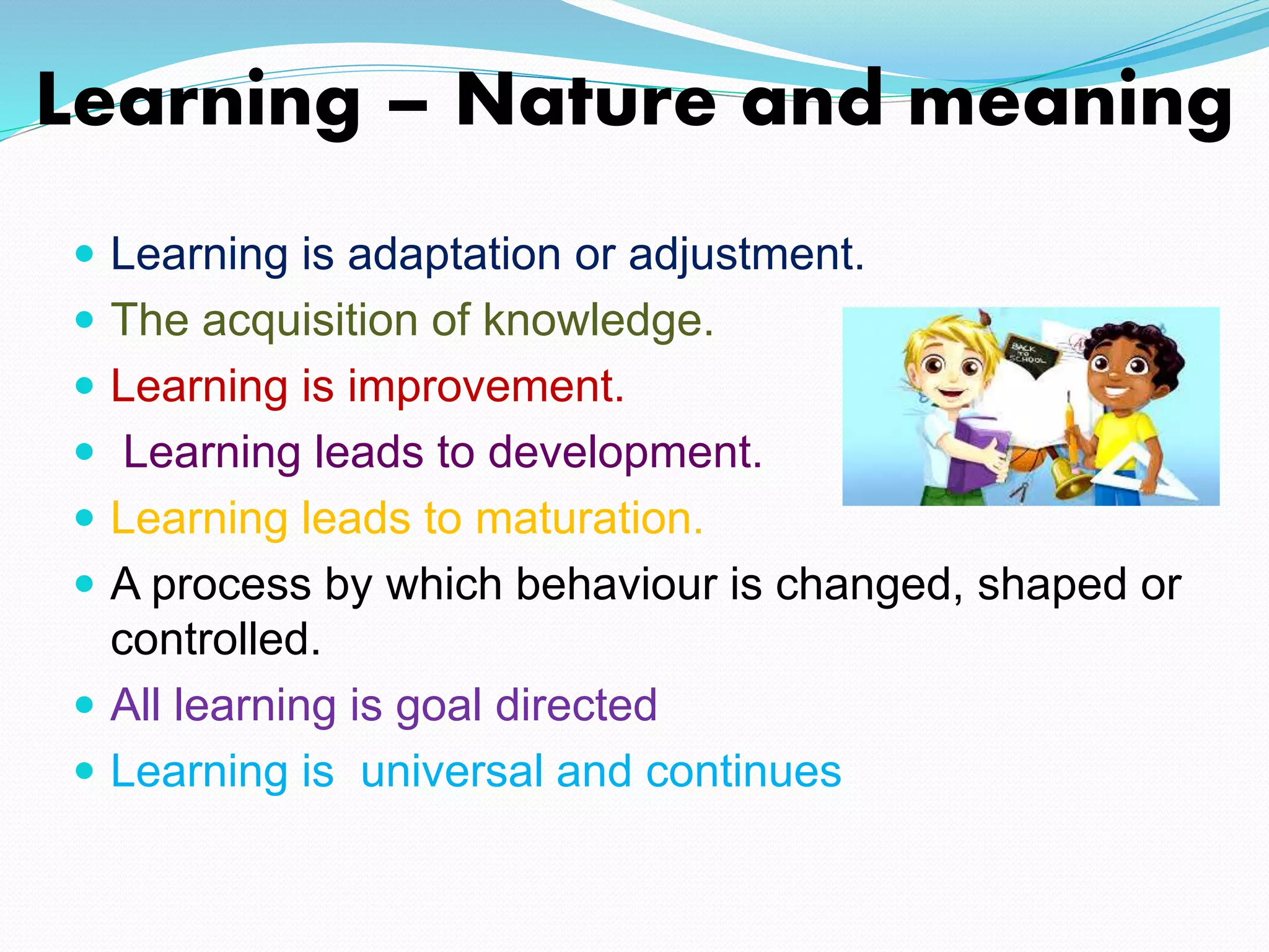 Process of Learning and Factors affecting learning – Nature of the ...