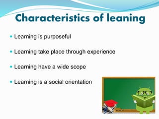 Process of Learning and Factors affecting learning – Nature of the ...