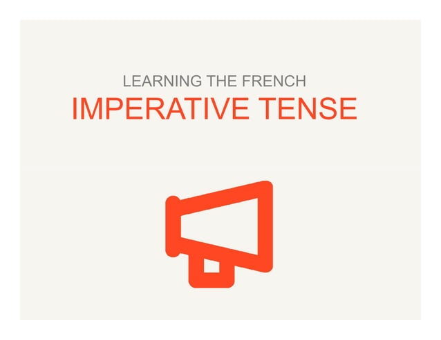 Learning the french imperative tense | PDF