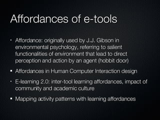 Learning activity patterns and pedagogical affordances | PPT