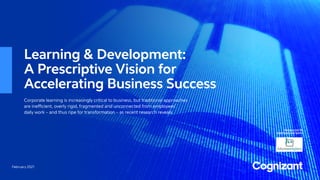 Learning & Development: A Prescriptive Vision for Accelerating Business ...