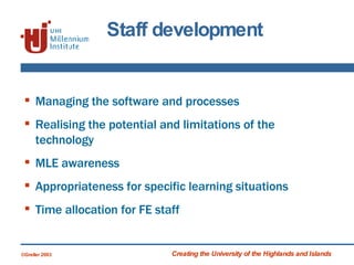 Learning and Teaching in the UHI MLE (2003) | PPT