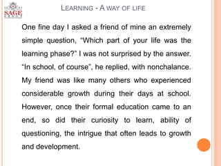 Learning - A Way of Life | PPT