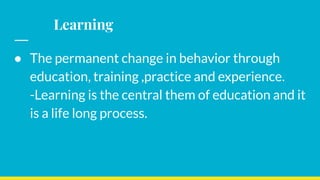 Learning concept, importance and principles | PPT