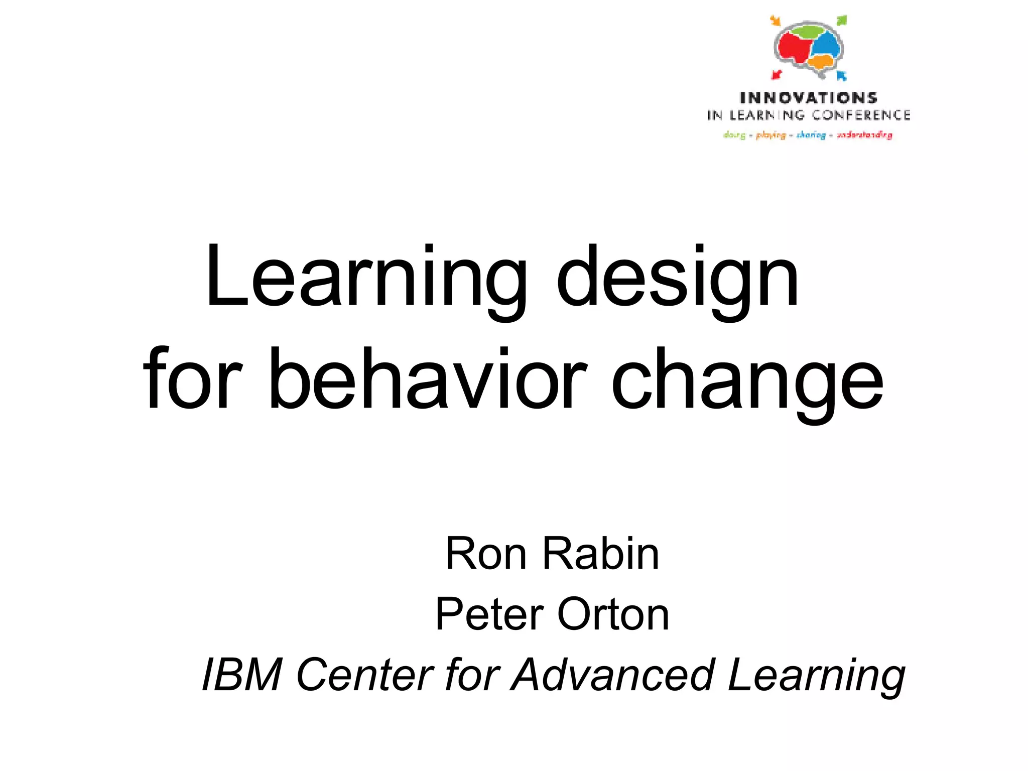 Learning Design For Behavior Change Bh Slides | PPT