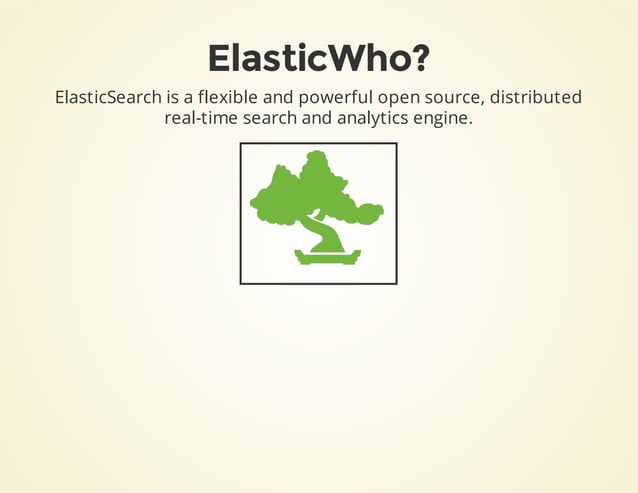 Workshop: Learning Elasticsearch | PPT