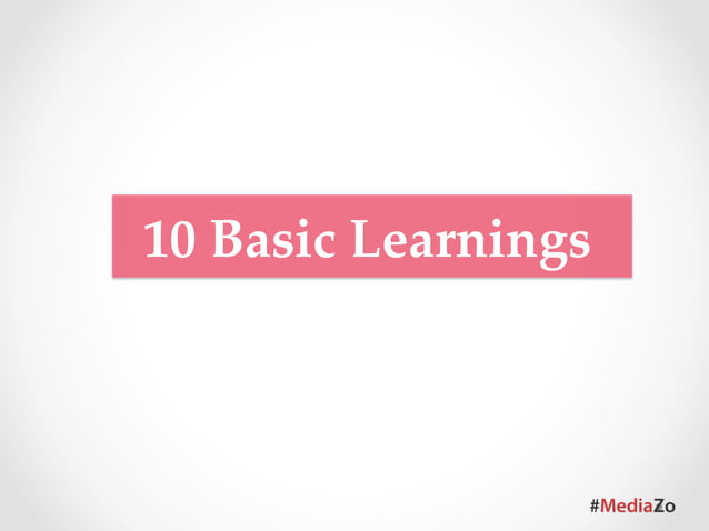 Facebook Dynamics & 10 Basic Learnings