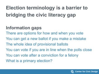 Designing for the Voter Experience: Learning from Voters | PPT