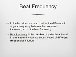 Learning Objects 7 - Beats and Beat Frequency | PPTX