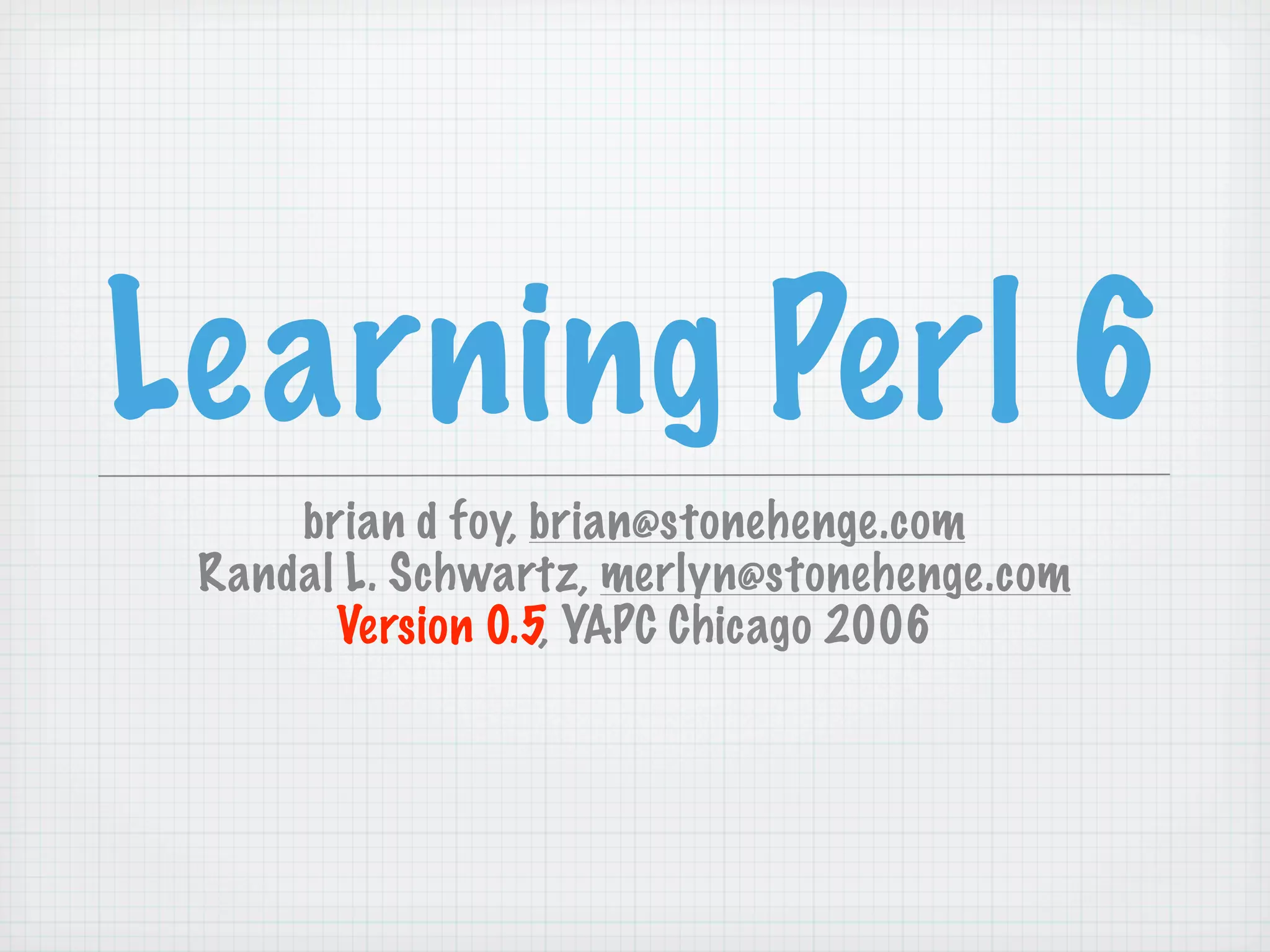 Learning Perl 6 | PPT