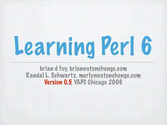 Learning Perl 6 | PPT