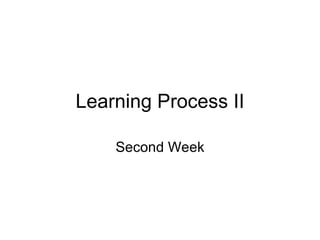 Learning Process II | PPT