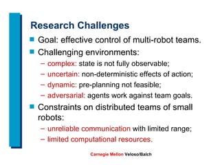 Learning Structure, Reusability And Real Time Modeling In Teams Of Autonomous Robots | PPT