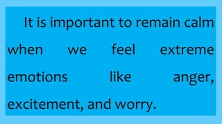 Learning To Be Calm | PPTX