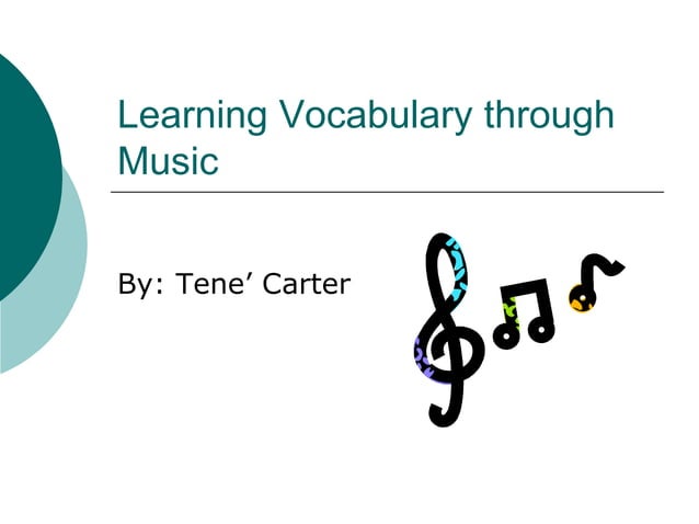 Learning Vocabulary Through Music | PPT | Children\'s Music | Music