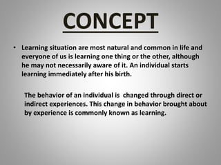 Learning :Definition, concept, process &chracterstics | PPTX