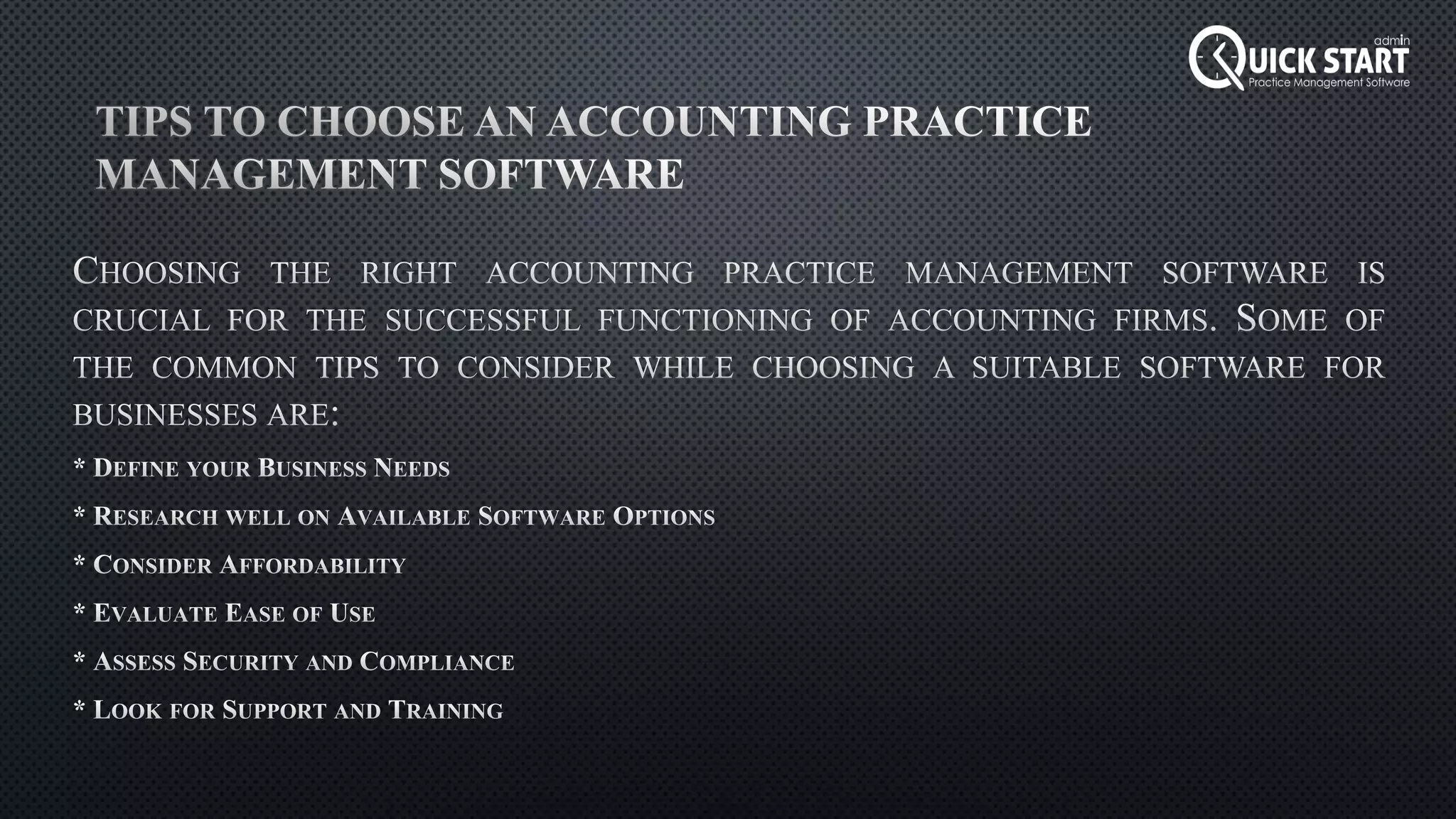 Finding an Accounting Practice Management Software - QuickstartAdmin | PPTX