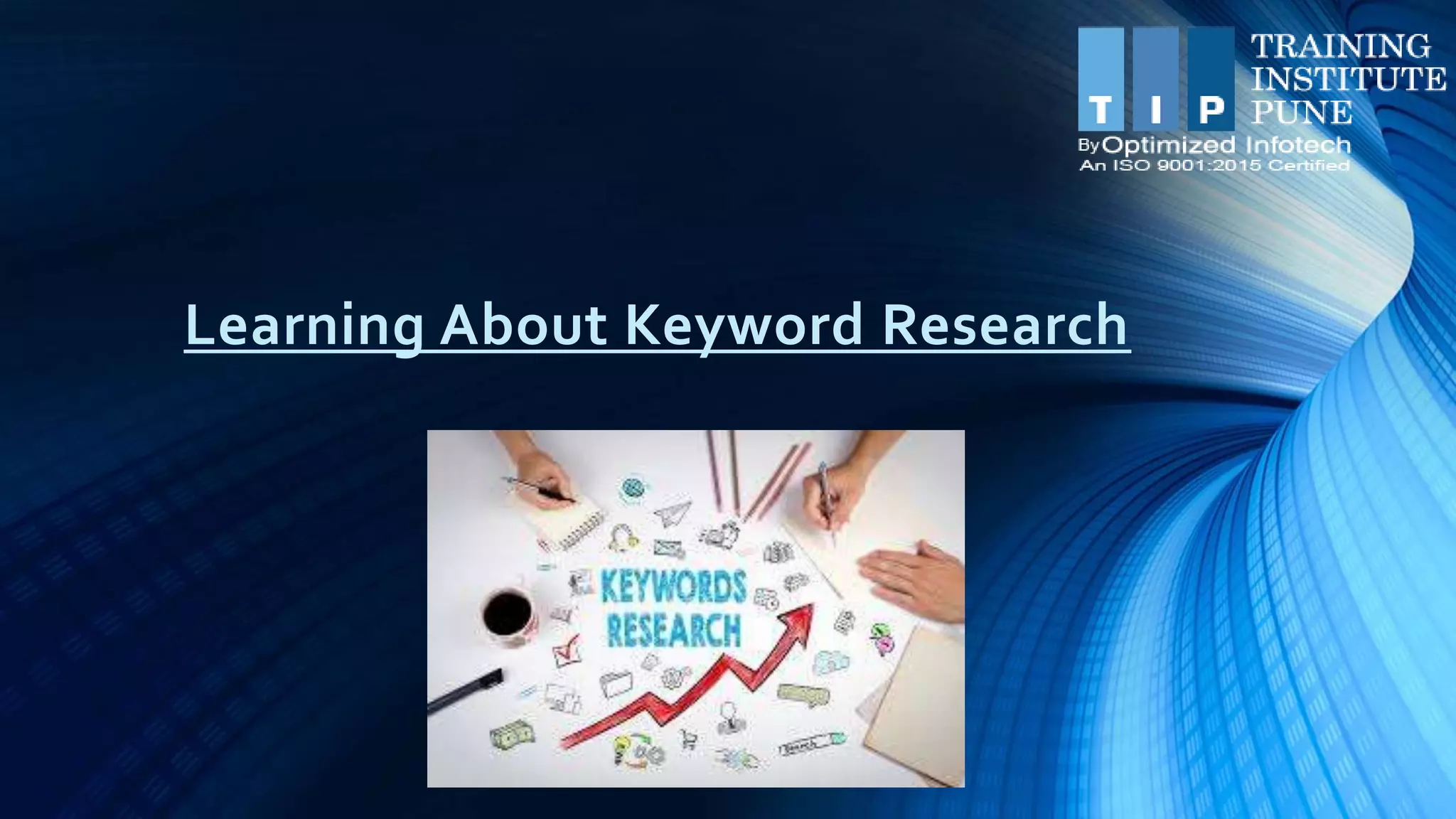 Learning About Keyword Research PPT | PPTX