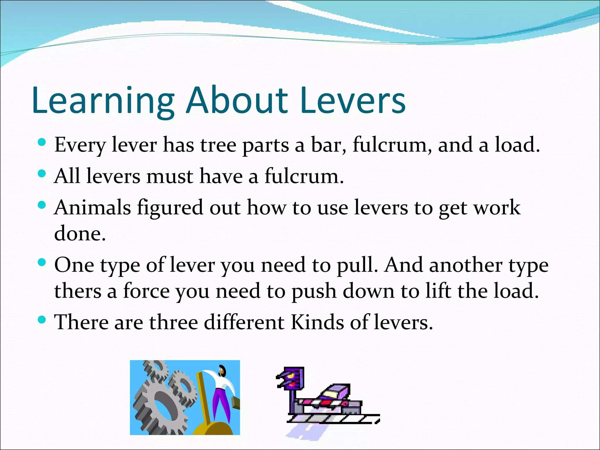 Learning about levers evan | PPT