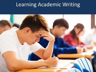 Learning academic writing | PPTX
