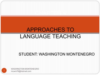Approaches to Language Teaching Learning activity 2.1 | PPT