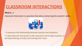 Classroom Interactions | PPT